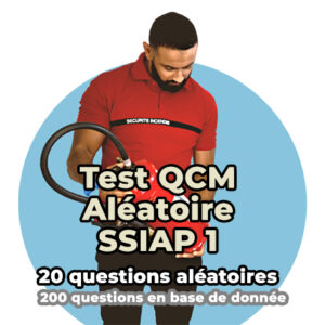 QCM SSIAP 1 - Safety Academy